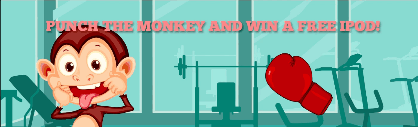 Are you still playing punch the monkey?